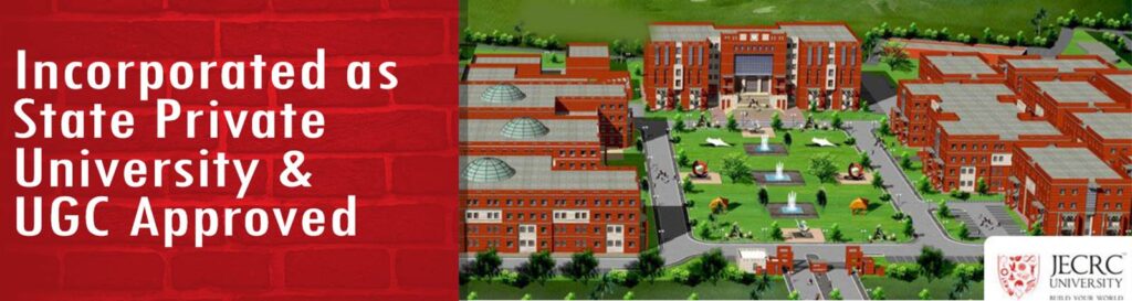 Incorporation of University - JECRC University